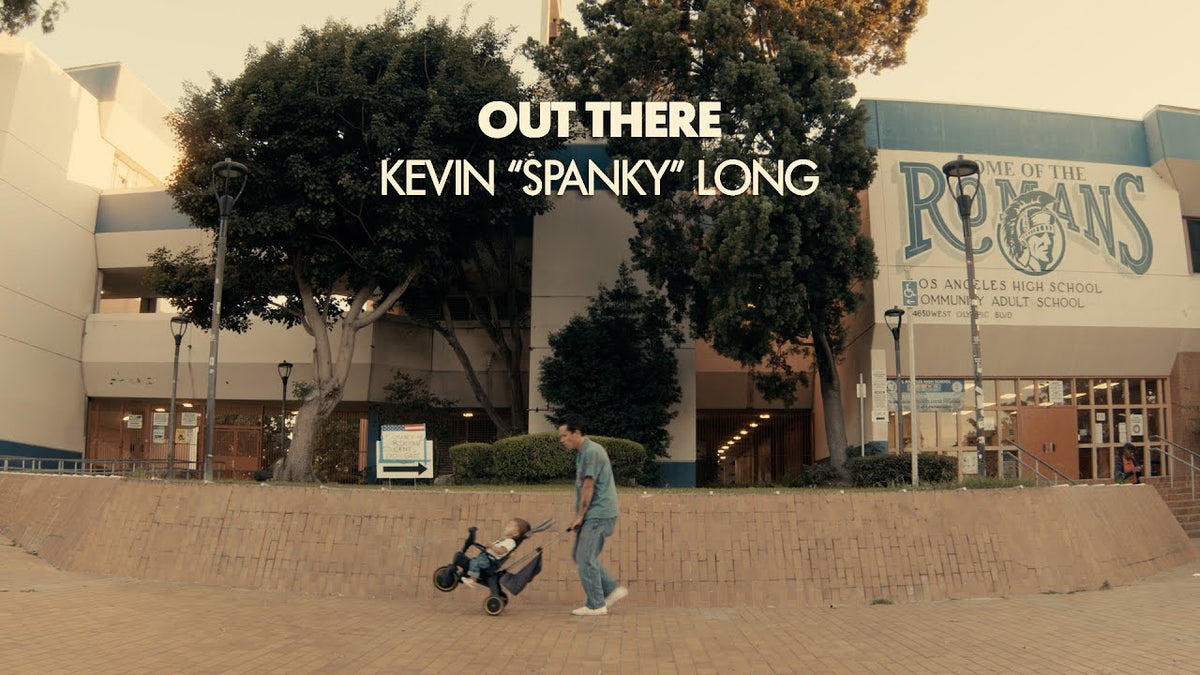 Out There: Kevin "Spanky" Long – thetruthskate
